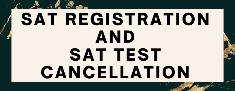 SAT Test Cancellation [How To Cancel SAT Registration]